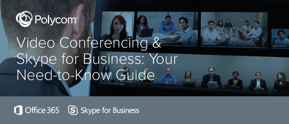 Polycom Video Solutions for Skype for Business
